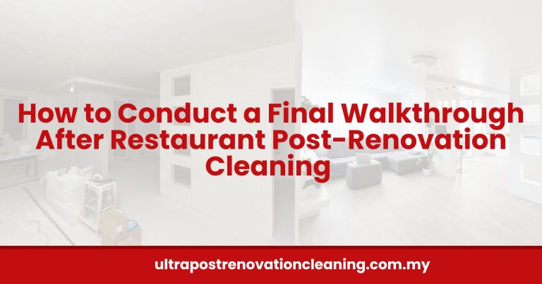 How to Conduct a Final Walkthrough After Restaurant Post-Renovation ...